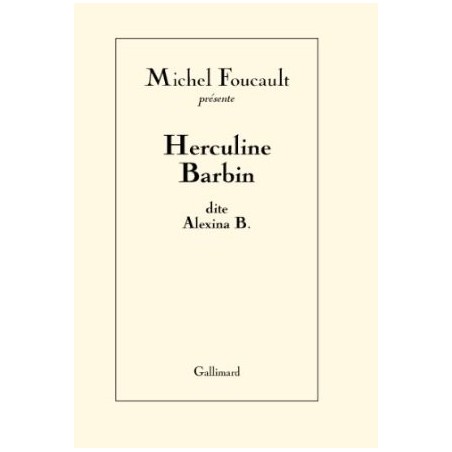 Herculine Barbin, dite Alexina B. (Postface d'Eric Fassin)